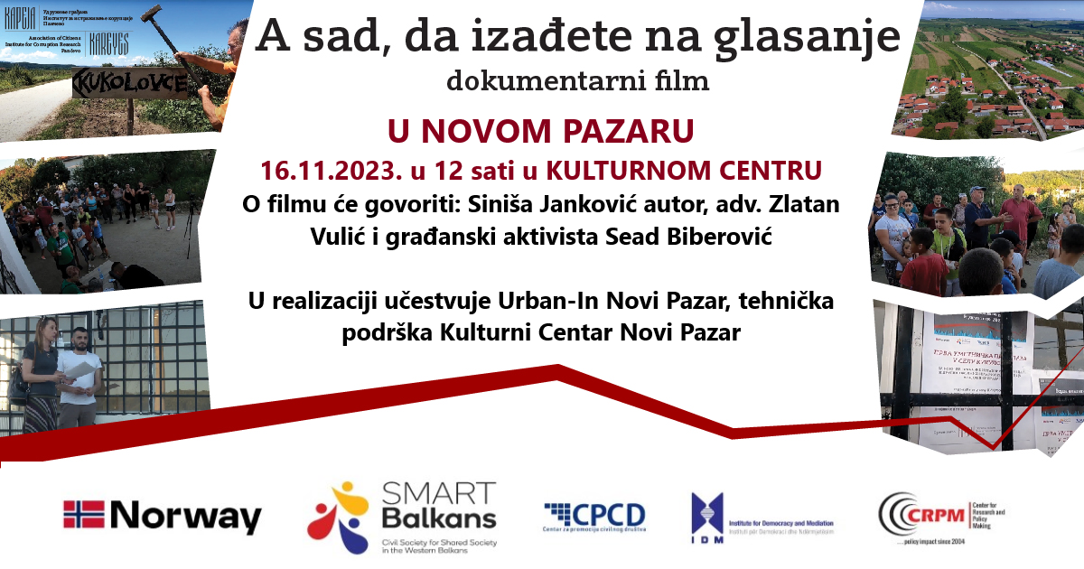 Dokumentarac “A sad, da izađete na glasanje” premijerno u Novom Pazaru - Radio Sto Plus